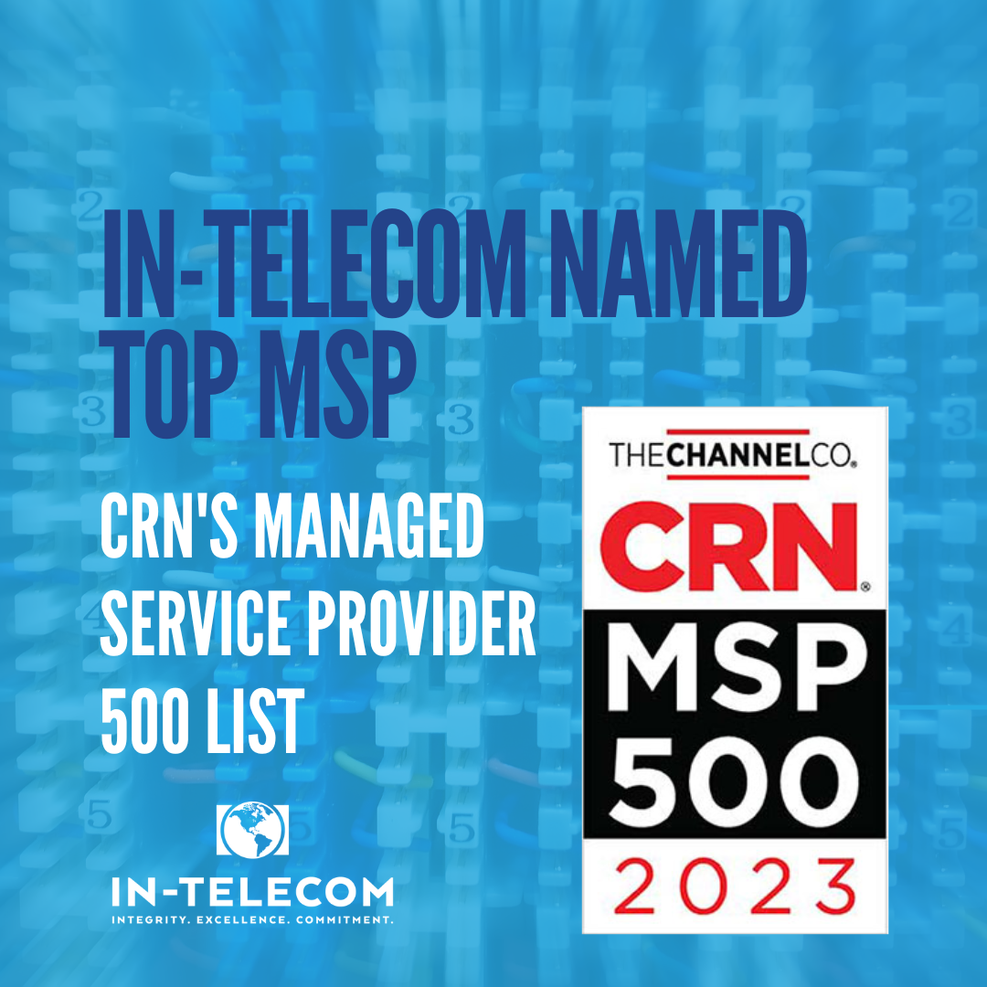 In-Telecom Named One of CRN's Top 500 Managed Service Providers - In ...