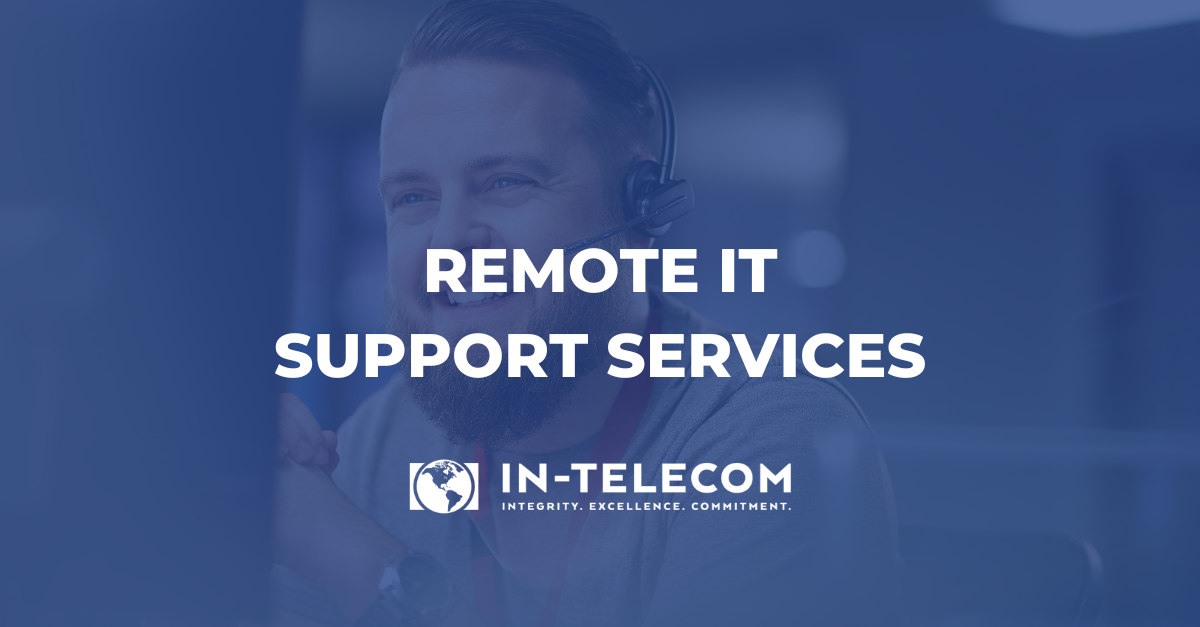 24/7 Remote IT Support Services Provider | In-Telecom
